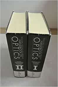 Handbook of Optics, 2-Volume Set: Optical Society of America, Society ...