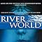 Riverworld: Including To Your Scattered Bodies Go & The Fabulous ...