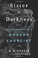 Amazon.com: Sister of Darkness: The Chronicles of a Modern Exorcist ...