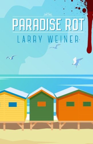 Amazon.com: Paradise Rot (The Island Trilogy) (Volume 1) (9780692727492 ...