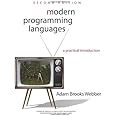 Modern Programming Languages: A Practical Introduction: Webber, Adam Brooks: 9781590282502 ...