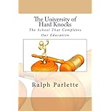 Amazon.com: The University of Hard Knocks: The School that Completes ...
