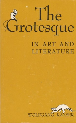 The Grotesque in Art and Literature (Morningside Book): Kayser ...