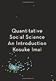 Quantitative Social Science: An Introduction: Kosuke Imai ...