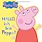 Peppa Pig - Hallo, ich bin Peppa! Toller Vorlesespaß mit Peppa Wutz ...