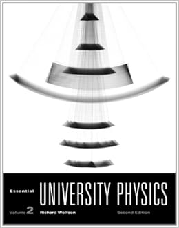 Amazon.com: Essential University Physics: Volume 2 (2nd Edition) (9780321701275): Wolfson ...