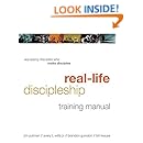 Real-Life Discipleship Training Manual: Equipping Disciples Who Make ...