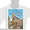 How Do Dinosaurs Say I Love You?: Jane Yolen, Mark Teague ...