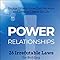 Power Relationships: 26 Irrefutable Laws for Building Extraordinary ...
