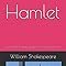 Amazon.com: Hamlet: Novel (The Tragedy of Hamlet, Prince of Denmark ...