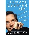 Always Looking Up: The Adventures of an Incurable Optimist: Fox ...