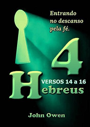 Hebreus 4 – Versículos 14 A 16 - eBook, Resumo, Ler Online e PDF - por ...