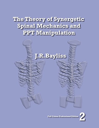 The Theory of Synergetic Spinal Mechanics and PPT Manipulation ...
