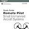 Remote Pilot sUAS Study Guide: For applicants seeking a small unmanned ...