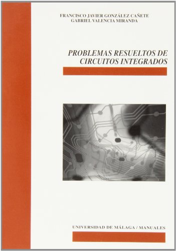 Adlesvipor: Download Problemas resueltos de circuitos integrados (Manuales) - Francisco Javier ...
