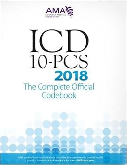 Icd-10-pcs 2018: The Complete Official Codebook: 9781622026067 ...