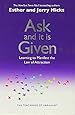 Ask and it is Given: Learning to Manifest the Law of Attraction ...
