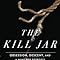 The Kill Jar: Obsession, Descent, and a Hunt for Detroit's Most ...