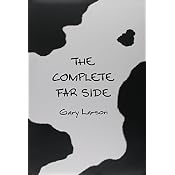 The Complete Far Side: Gary Larson: 9781449460044: Amazon.com: Books