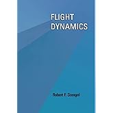 Flight Dynamics: Second Edition: Stengel, Robert F.: 9780691220253 ...