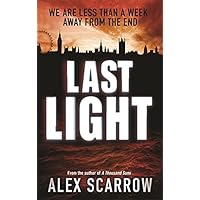 Amazon.com: Last Light: 9780752893273: Scarrow, Alex: Books