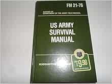 U.S. Army Survival Manual Fm 21-76: Various: 9780760749883: Amazon.com ...