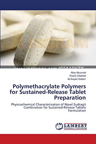 Polymethacrylate Polymers for Sustained-Release Tablet Preparation ...