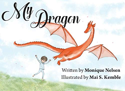 Amazon.com: My Dragon: 9780990578222: Works, Tubby, Nelsen, Monique ...