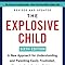 The Explosive Child: Greene, Ross: 9780063092464: Amazon.com: Books