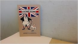 The complete Colonel Blimp (Cartoon library): Low, David; Bryant, Mark ...