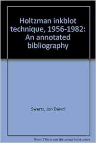 Holtzman inkblot technique, 1956-1982: An annotated bibliography ...