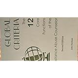 Global Criteria: The 12 Core Functions of the Substance Abuse Counselor ...