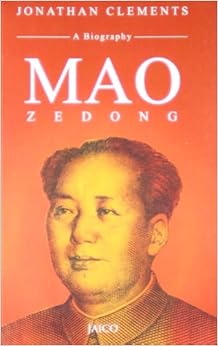 Mao Zedong: Amazon.co.uk: Clements, Jonathan: 9788184952292: Books