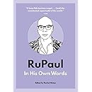 RuPaul: In His Own Words (In Their Own Words): Rachel Hinton ...