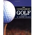 The Inner Game of Golf: Gallwey, W. Timothy: 9780679457602: Amazon.com ...