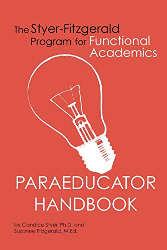 Paraeducator Handbook: Styer Ph.D., Candice, Fitzgerald M.Ed., Suzanne ...