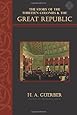 The Story of the Thirteen Colonies and the Great Republic, Text: H. A ...
