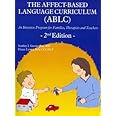 The Affect-Based Language Curriculum (ABLC), Second Edition: Stanley I ...