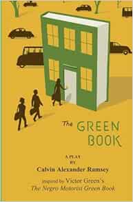 Amazon.com: The Green Book: A Play: 9780979403040: Ramsey Sr., Calvin ...