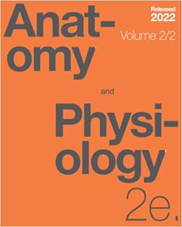 Anatomy and Physiology 2e (Volume 2/2): Betts, J. Gordon, Young, Kelly ...