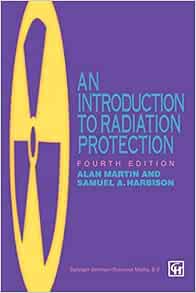 An Introduction to Radiation Protection: 9780412631108: Medicine ...