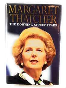 The Downing Street Years: Thatcher, Margaret: 9780060170561: Amazon.com ...