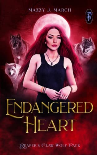Amazon.com: Endangered Heart (Reaper's Claw Wolf Pack): 9781683615873 ...