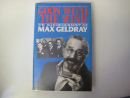 Goon with the Wind: Geldray, Max: 9780860515784: Amazon.com: Books