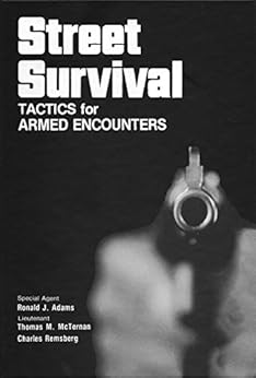 Street Survival: Tactics for Armed Encounters - Kindle edition by ...