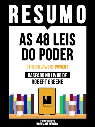 Resumo - As 48 Leis Do Poder (The 48 Laws Of Power) - Baseado No Livro ...