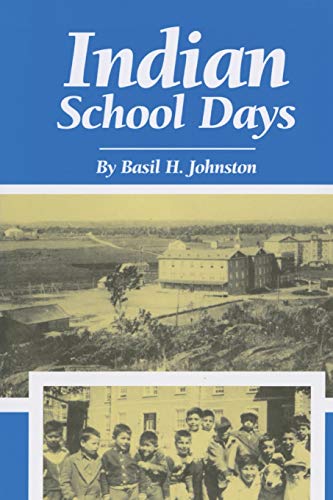 Indian School Days: Johnston, Basil H.: 9780806126104: Books - Amazon
