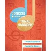 Concise Introduction to Tonal Harmony: Burstein, L Poundie, Straus ...