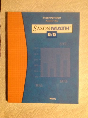 Saxon Math 6/5 Intervention Answer Key: Saxon, John: 9781591413400 ...