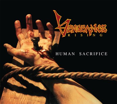 Vengeance Rising - Human Sacrifice (Reissue) - Amazon.com Music